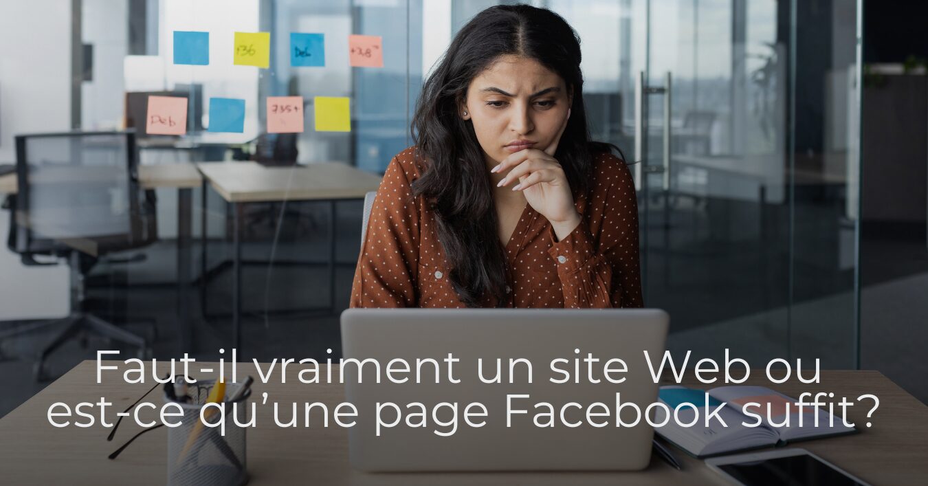 Besoin d'un site Web ou est-ce qu’une page Facebook suffit? - Concept C ...